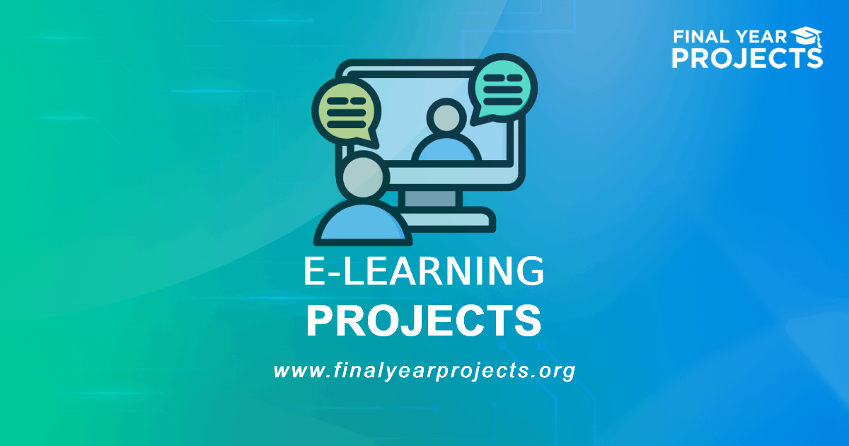 E‑Learning Projects for Final Year | Ideas Topics List [2026]