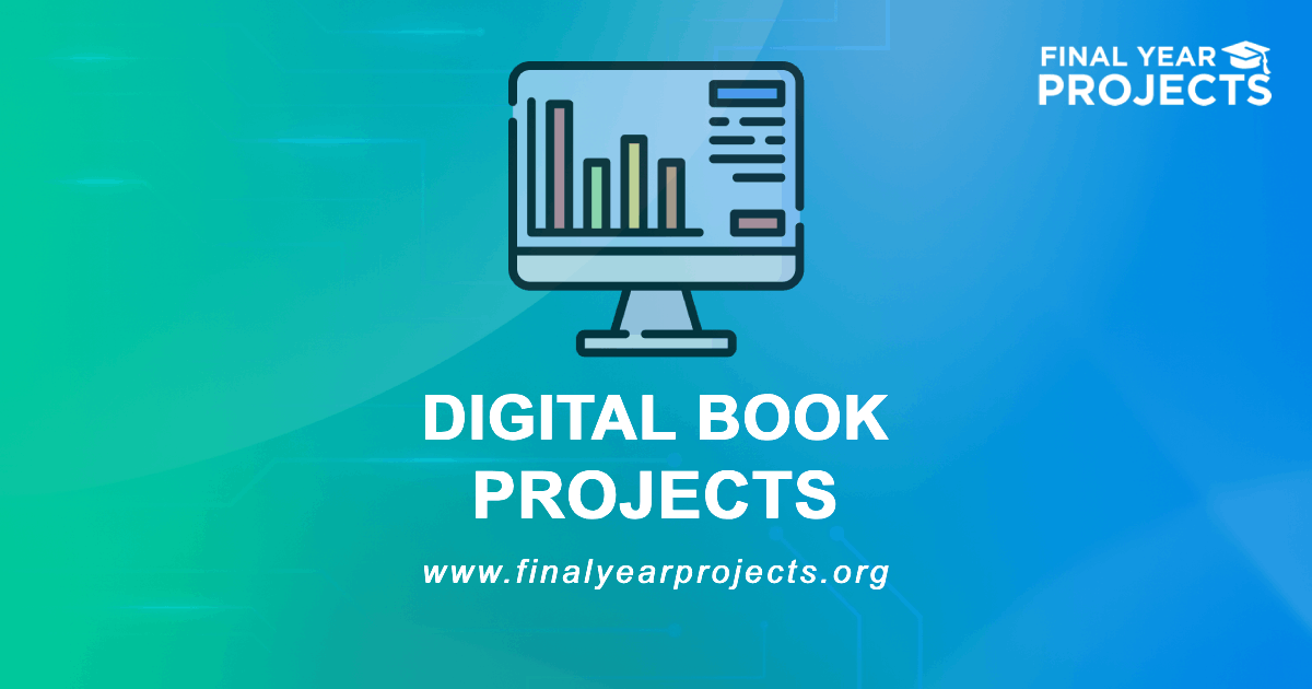Digital Book Projects for Final Year | Ideas Topics List [2026]