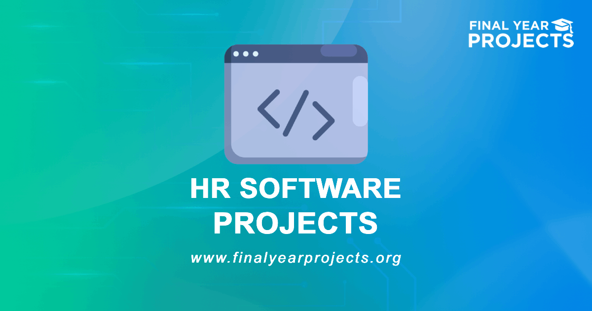 HR Software Projects for Final Year | Ideas Topics List [2026]