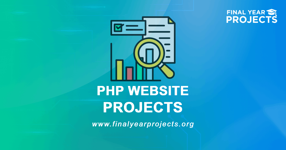 PHP Website Projects for Final Year | Ideas Topics List [2026]